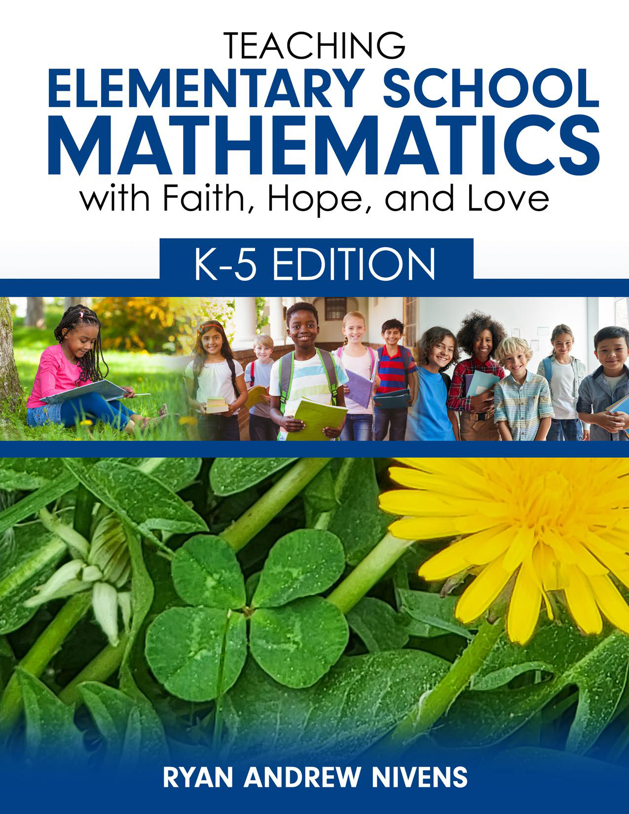 Teaching Elementary School Mathematics with Faith, Hope, and Love | Higher Education